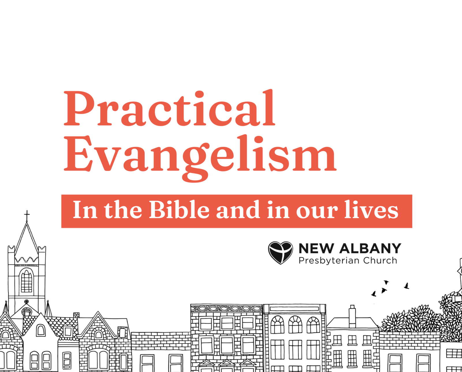 Practical Evangelism in the Bible and our lives Sermons - NAPC